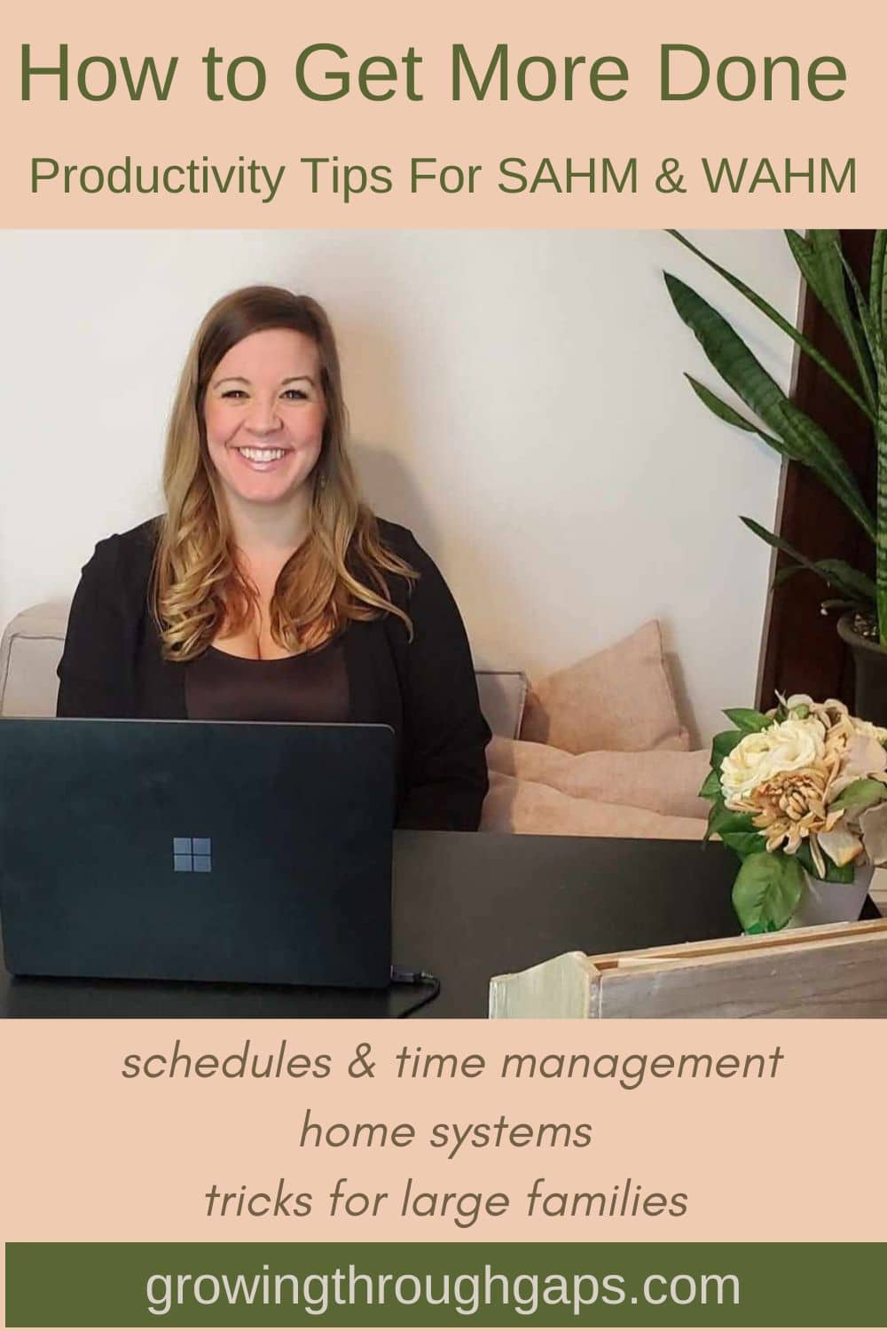 How to Get More Done - SAHM Productivity Tips